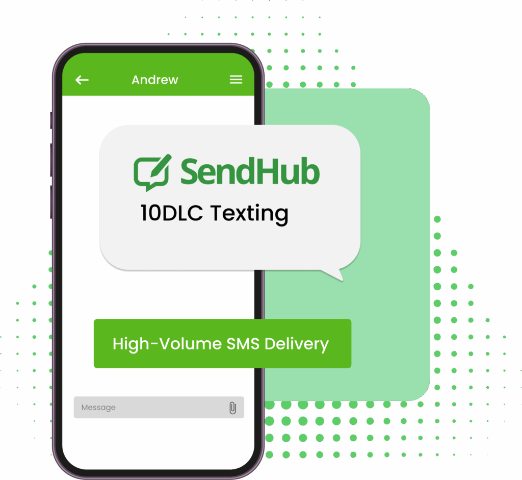 10DLC Texting | SendHub